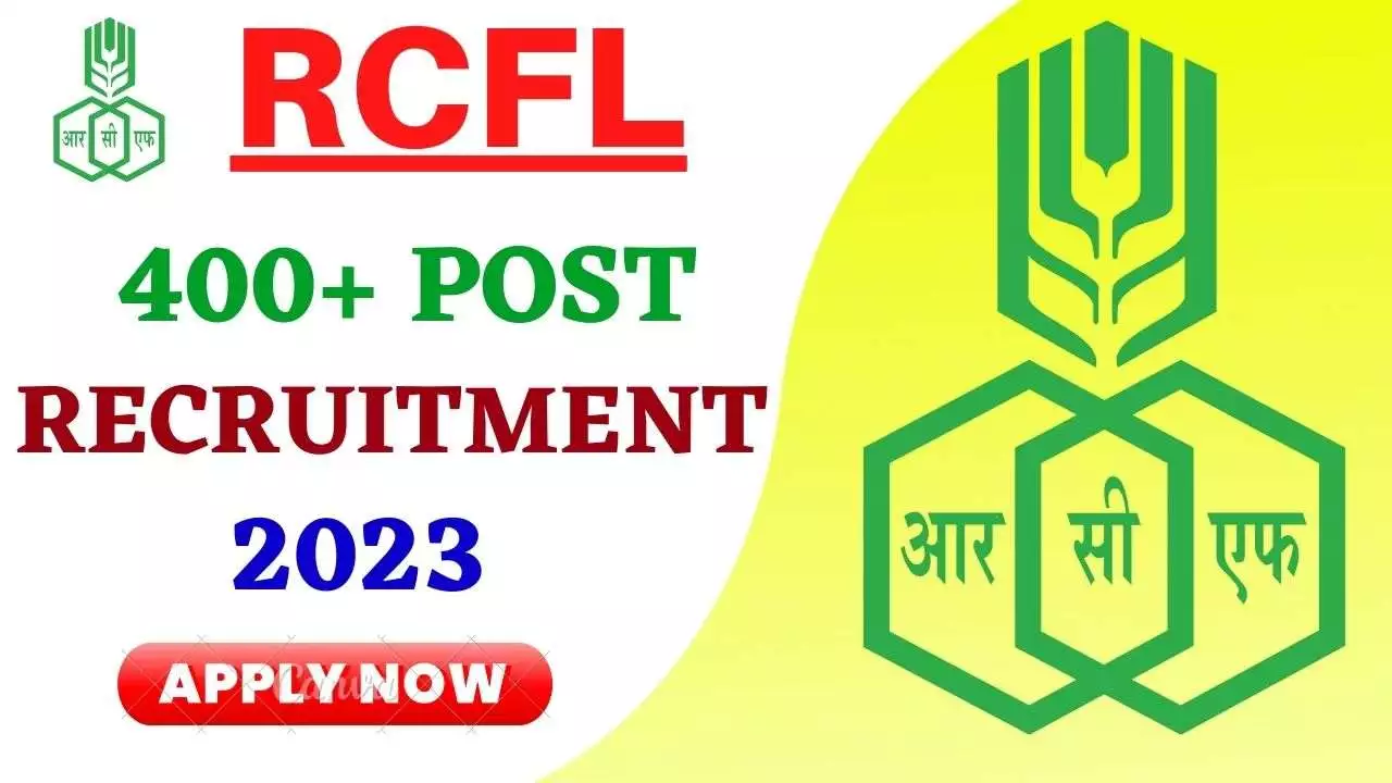 RCFL Recruitment 2023 Notification Out for 408 Apprentice Post, Apply ... RCFL Recruitment 2023 Notification Out for 408 Apprentice Post, Apply ...