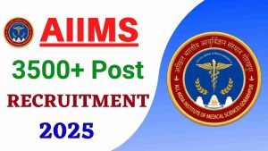 AIIMS Recruitment 2025 Notification Out for 3501 Posts - Enijukti.net